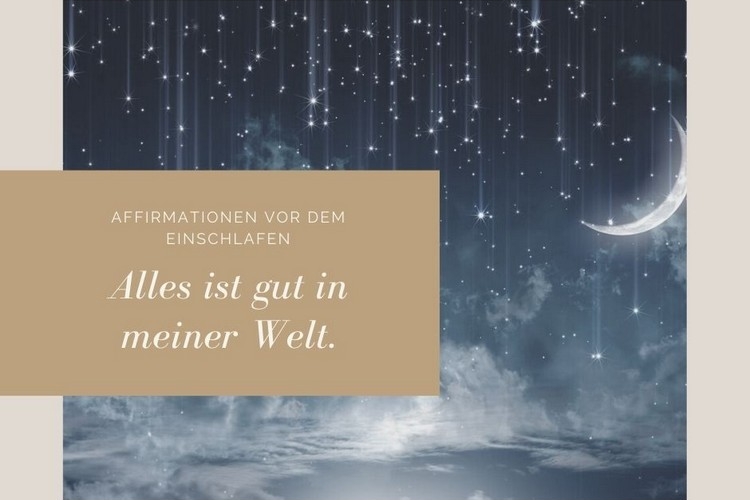 Affirmationen vor dem Einschlafen: 30 positive Weisheiten